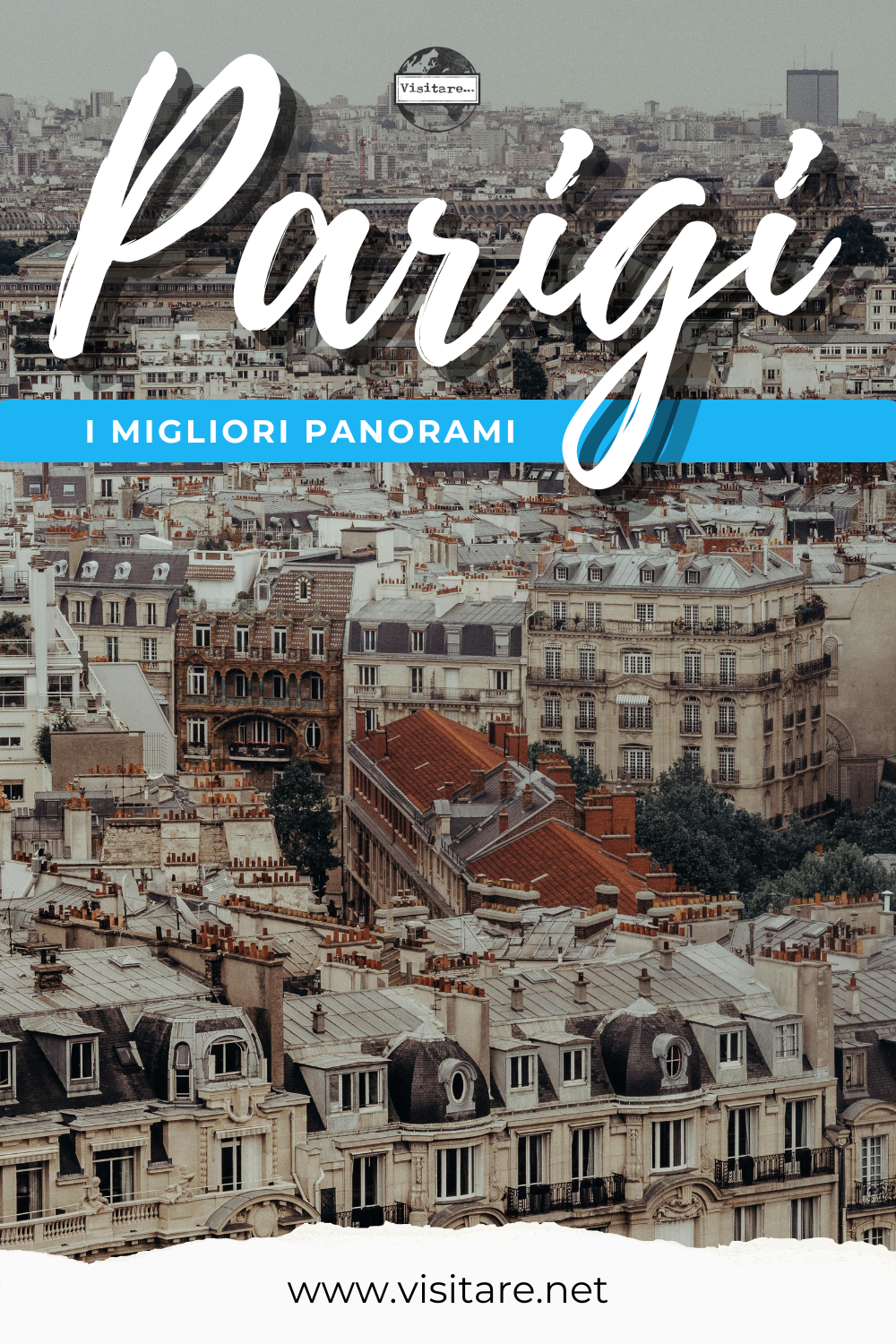Panorama di Parigi | i 10 migliori punti dove ammirarlo