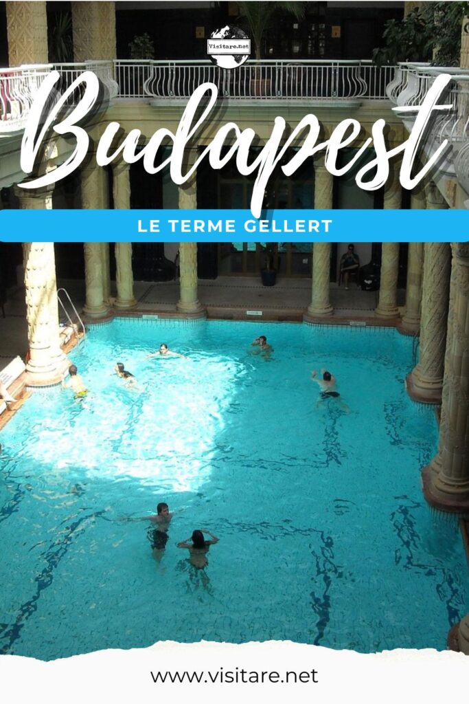 Budapest Terme Gellert | Visitare
