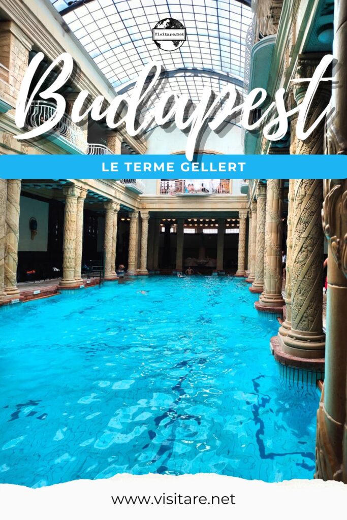 Budapest Terme Gellert | Visitare
